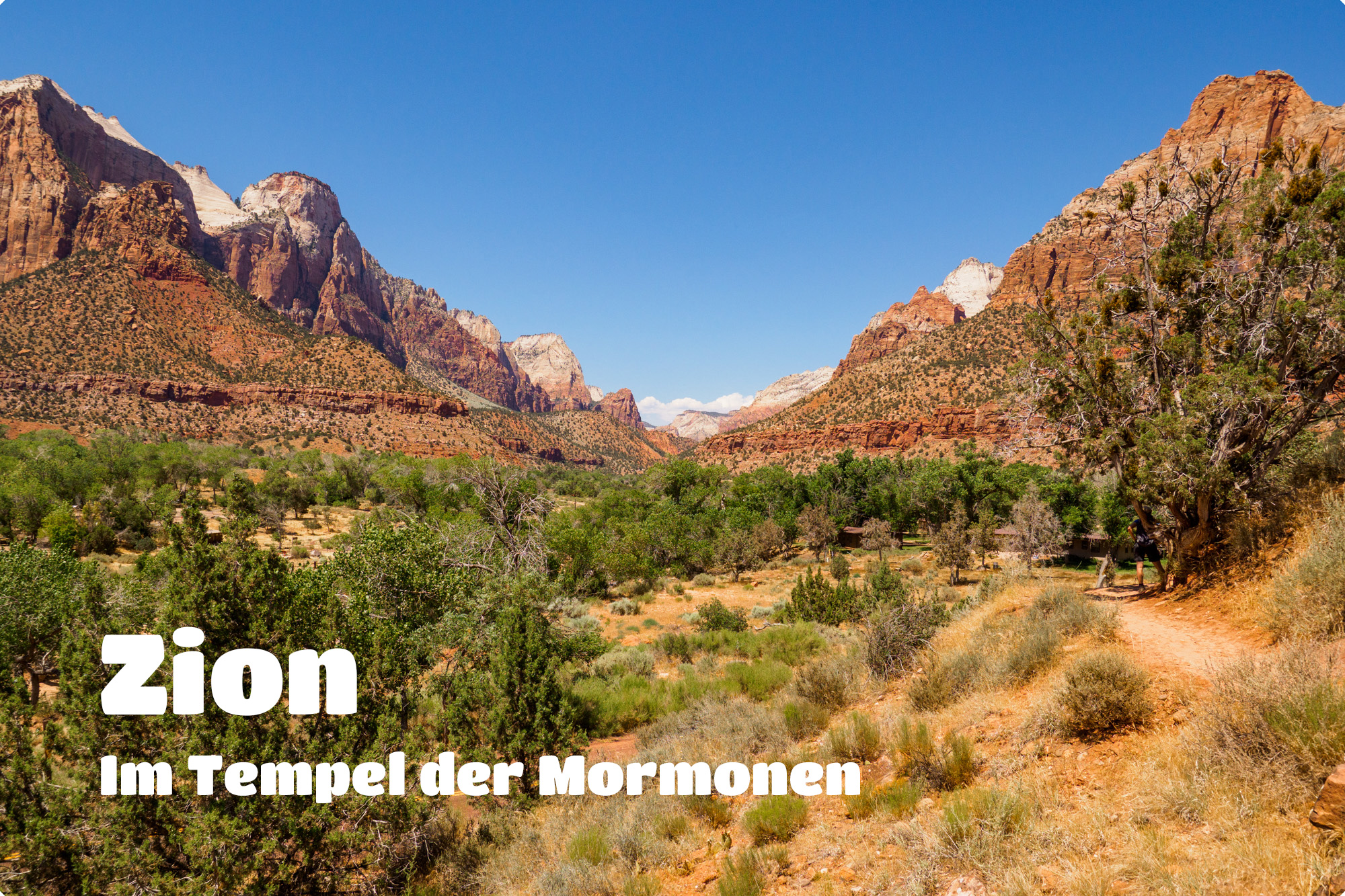 Zion Nationalpark - snailontrail.ch