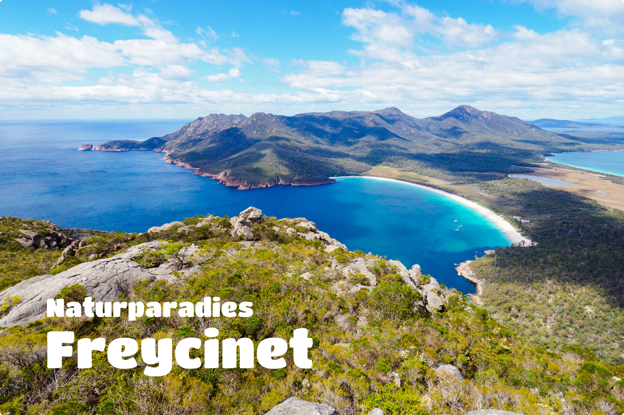 Freycinet Nationalpark - snailontrail.ch